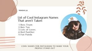 171+ Cool Names for Instagram to Make Your Profile Stand Out — Trending Us