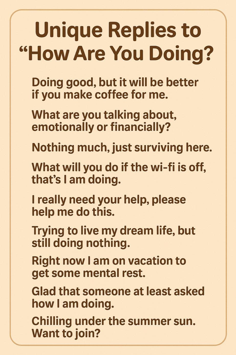 111 Best Replies and Answers to "How Are You Doing?"