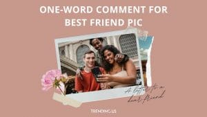 146+ Instagram Comments for Best Friend's Post — Trending Us