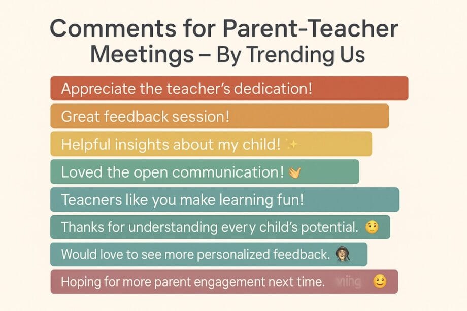 136+ (Positive & Negative) Comments For Parent-Teacher Meetings ...
