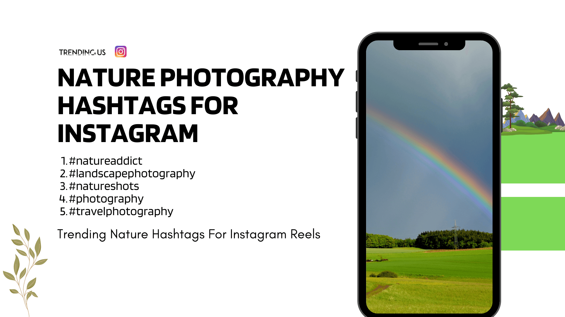 107 Trending Nature Hashtags For Instagram Reels UPDATED LIST 107 Trending Nature Hashtags For Instagram Reels UPDATED LIST