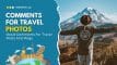 98+ Good Comments for Travel Post Reels and Vlogs — Trending Us