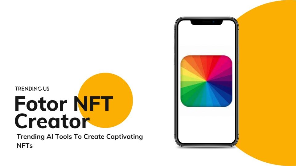 9 Trending AI Tools To Create Captivating NFTs — Trending Us