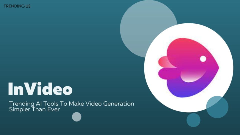 11 Trending AI Tools To Make Video Generation Simpler Than Ever ...