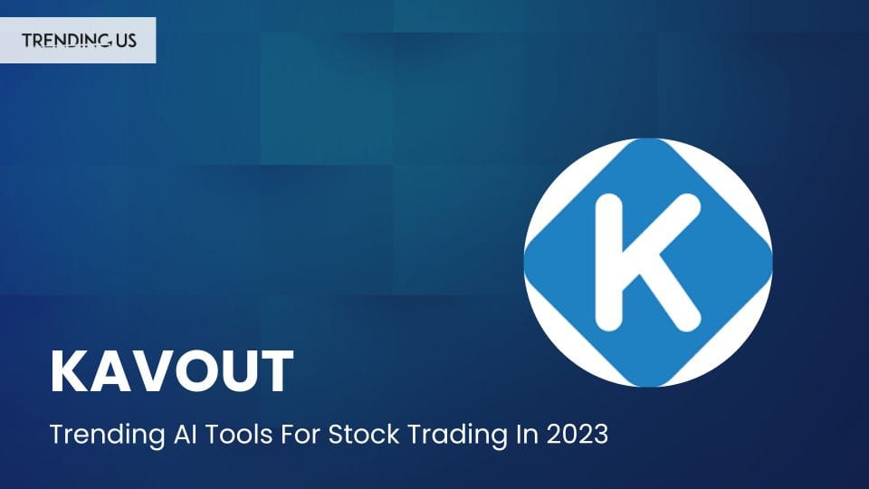 9 Trending AI Tools For Stock Trading In 2023 — Trending Us