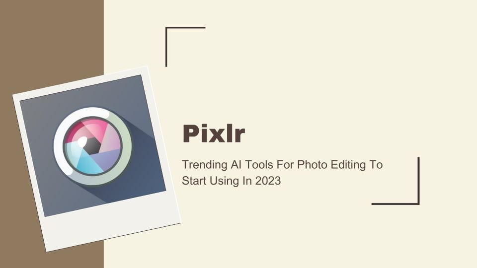 10 Trending AI Tools For Photo Editing To Start Using In 2023 » Trending Us