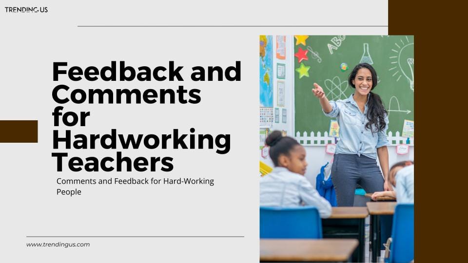 30+ Comments and Feedback for Hard Working People to Make Them Feel ...