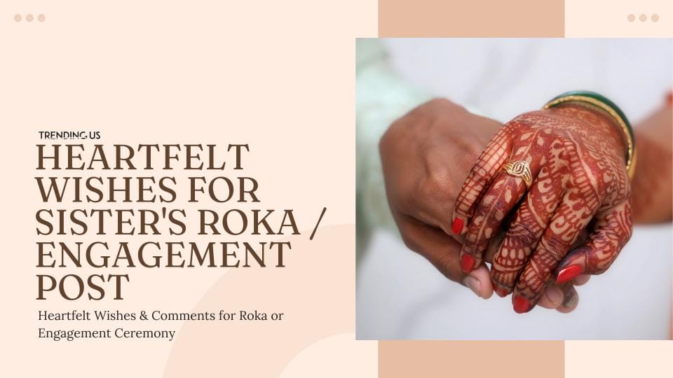 30 Heartfelt Wishes & Comments for Roka Ceremony to Congratulate Them ...