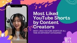 50+ Most Liked YouTube Shorts of All Time in Different Categories ...