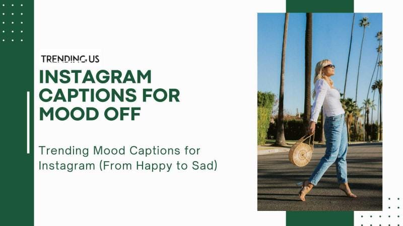 146 Mood Captions for Instagram (from Happy to Sad) — Trending Us