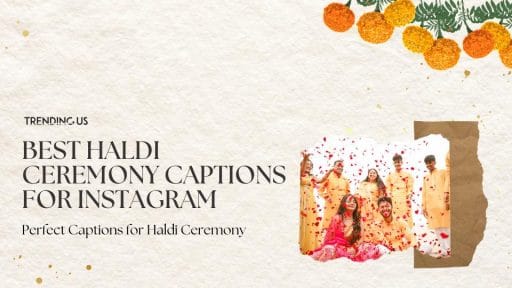 40 Perfect Instagram Captions for Haldi Ceremony — Trending Us