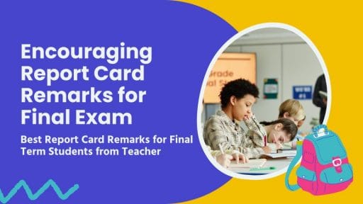 76 Helpful Report Card Remarks for Final Term Students from Teacher ...