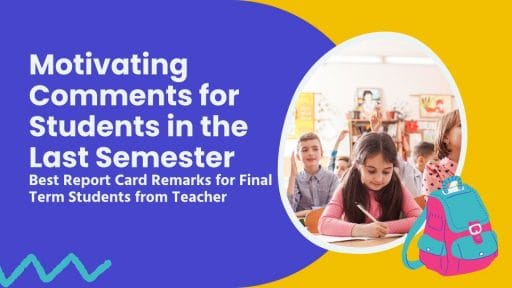 76 Helpful Report Card Remarks for Final Term Students from Teacher ...