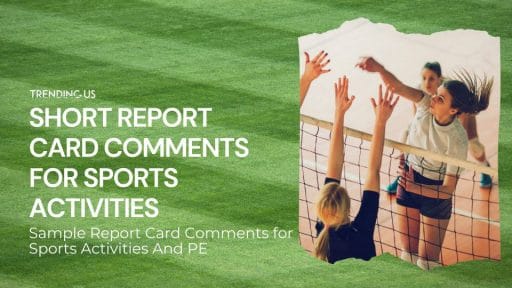 69 Sample Report Card Comments for Sports Activities And PE — Trending Us