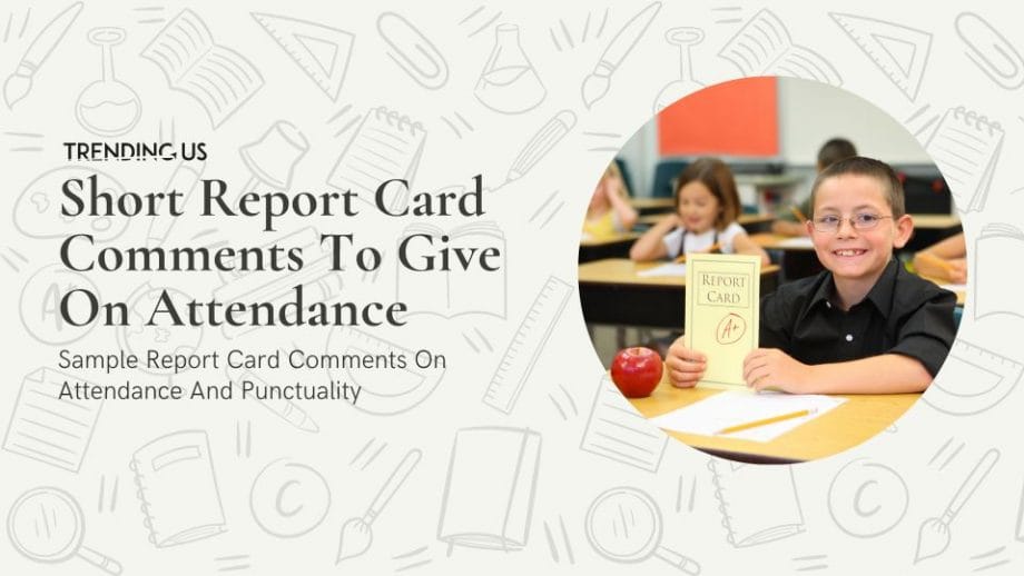 44 Sample Report Card Comments On Attendance And Punctuality — Trending Us