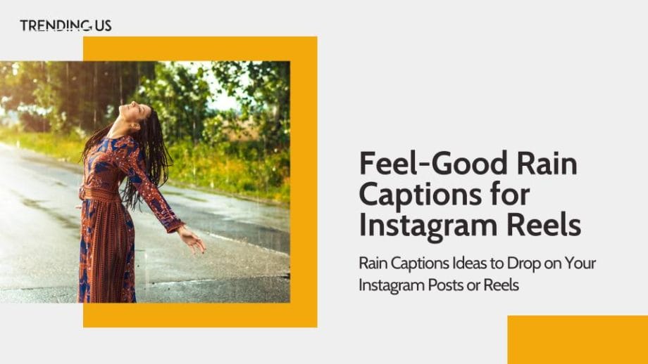 180+ Rain Captions to Drop on Your Instagram Posts or Reels — Trending Us