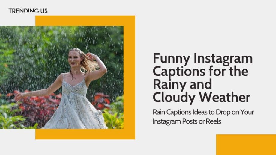 180+ Rain Captions to Drop on Your Instagram Posts or Reels — Trending Us
