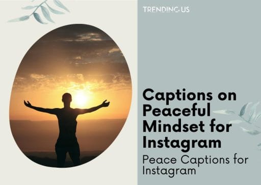 90+ Peace Captions for Instagram Posts — Trending Us