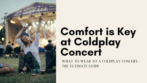 What to Wear to a Coldplay Concert: The Ultimate Guide — Trending Us