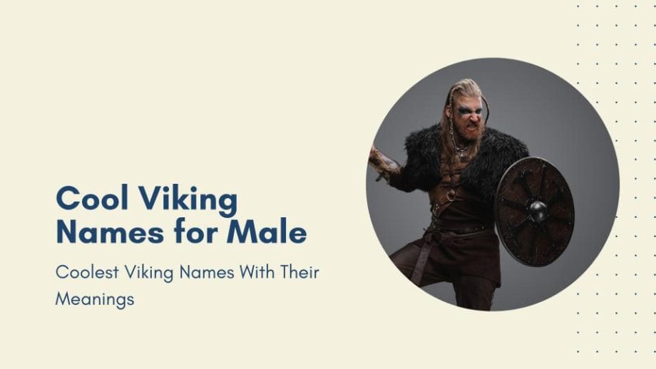 150 Ancient Yet Cool Viking Names With Their Meanings — Trending Us