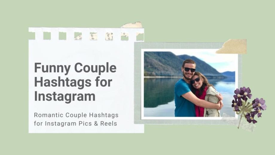 225+ Romantic Couple Hashtags for Instagram Pics & Reels — Trending Us