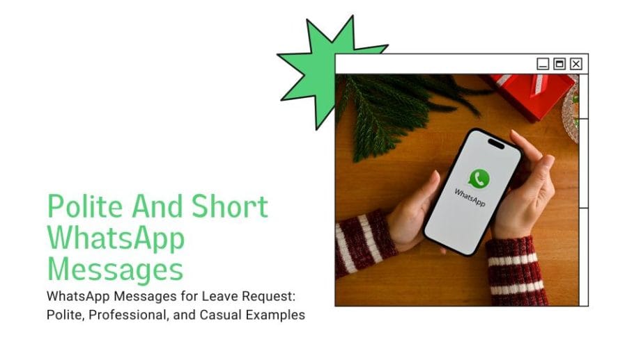 77+ WhatsApp Messages for Leave Request: Polite, Professional, and ...