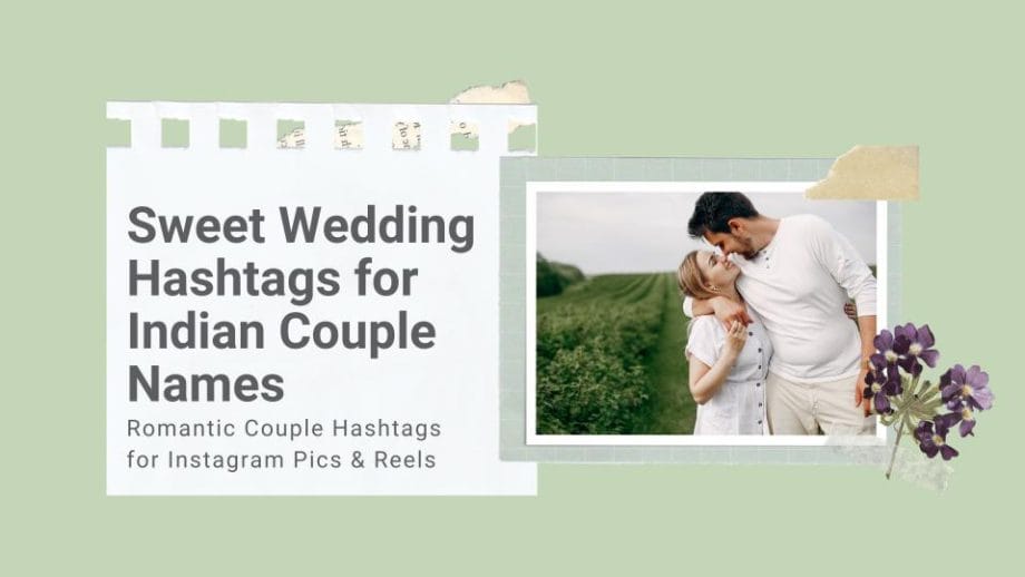 225+ Romantic Couple Hashtags for Instagram Pics & Reels — Trending Us