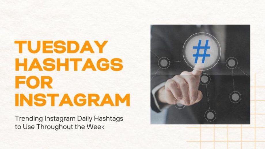 140 Trending Instagram Daily Hashtags to Use Throughout the Week ...