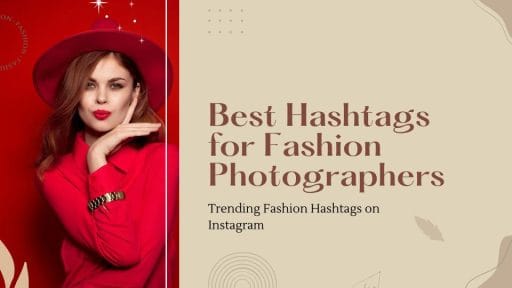 215+ Trending Fashion Hashtags for Models and Influencers on Instagram ...