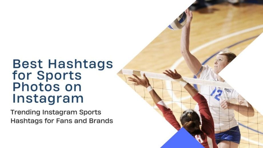 200+ Trending Instagram Sports Hashtags for Fans And Brands