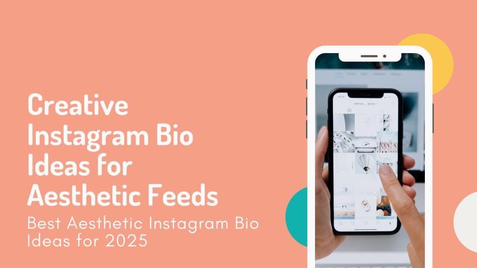 100 Best Aesthetic Instagram Bio Ideas for 2025 — Trending Us