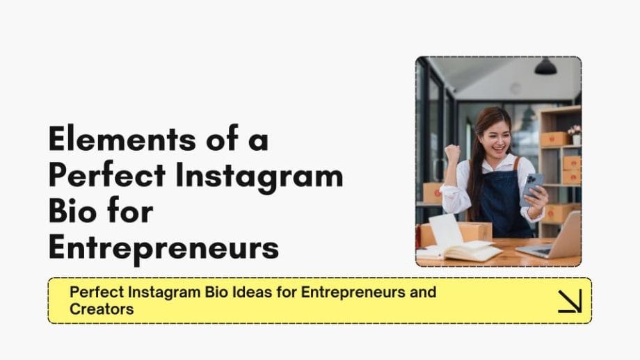 125 Perfect Instagram Bio Ideas for Entrepreneurs and Creators ...