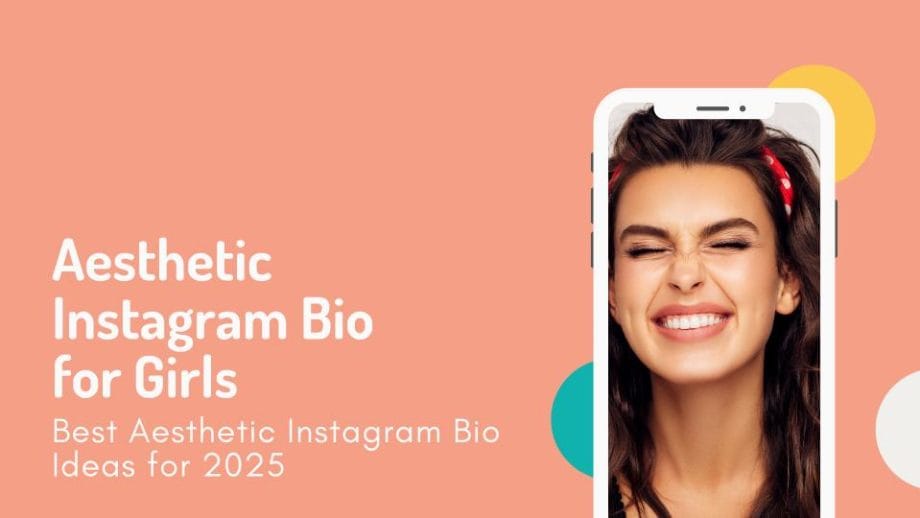 100 Best Aesthetic Instagram Bio Ideas for 2025 — Trending Us