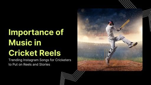 30+ Trending Instagram Songs for Cricketers to Put on Reels and Stories ...