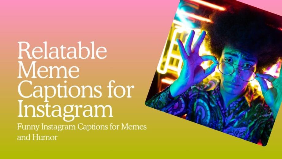 75+ Funny Meme Captions Instagram — Trending Us