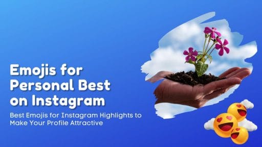 150+ Best Emojis for Instagram Highlights to Make Your Profile ...