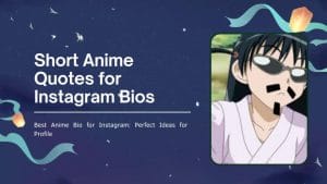130+ Best Anime Bios for Instagram (Perfect for Profile) — Trending Us