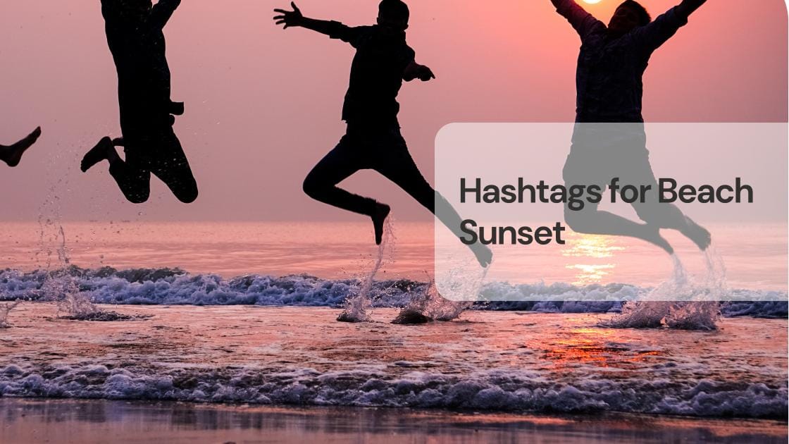 Unique 99+ Hashtags for Beach — Trending Us