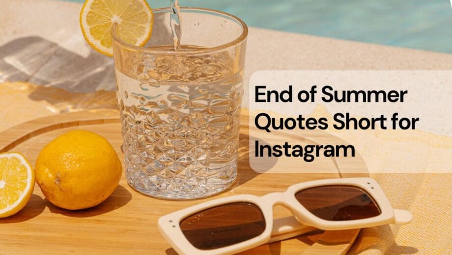 125+ Short Summer Quotes For Instagram — Trending Us