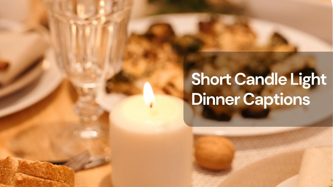 123+ Candle Light Dinner Captions — Trending Us