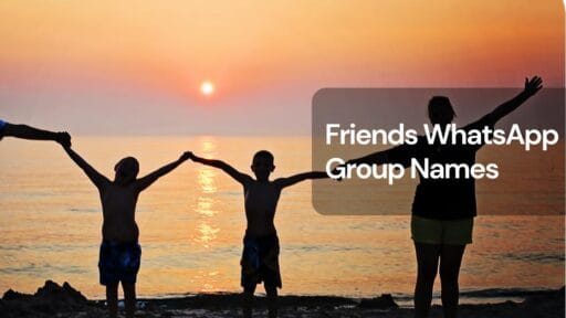 124+ Unique Friends and Family WhatsApp Group Names — Trending Us