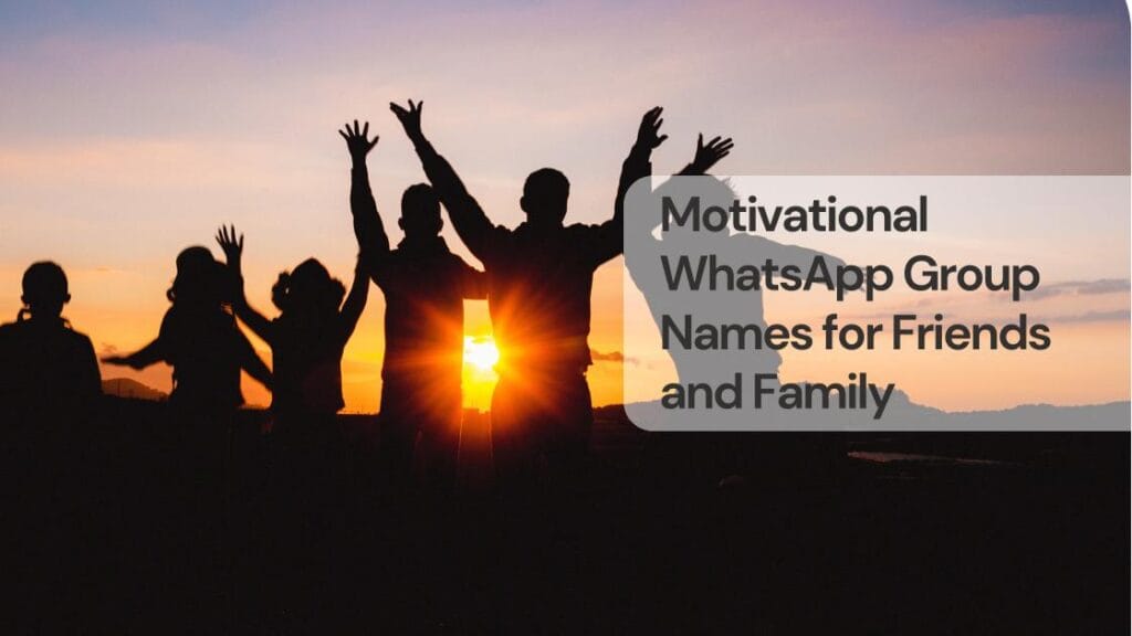 124+ Unique Friends and Family WhatsApp Group Names — Trending Us