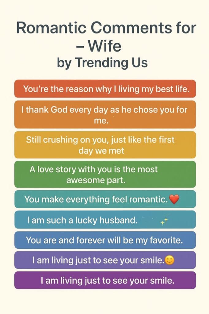 51+ Romantic Comments for Wife Picture on Social Media — Trending Us