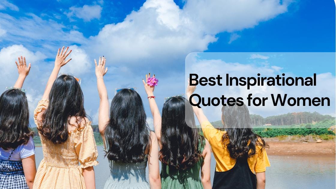 200+ Top Inspirational Quotes for Women to Motivate Themselves ...