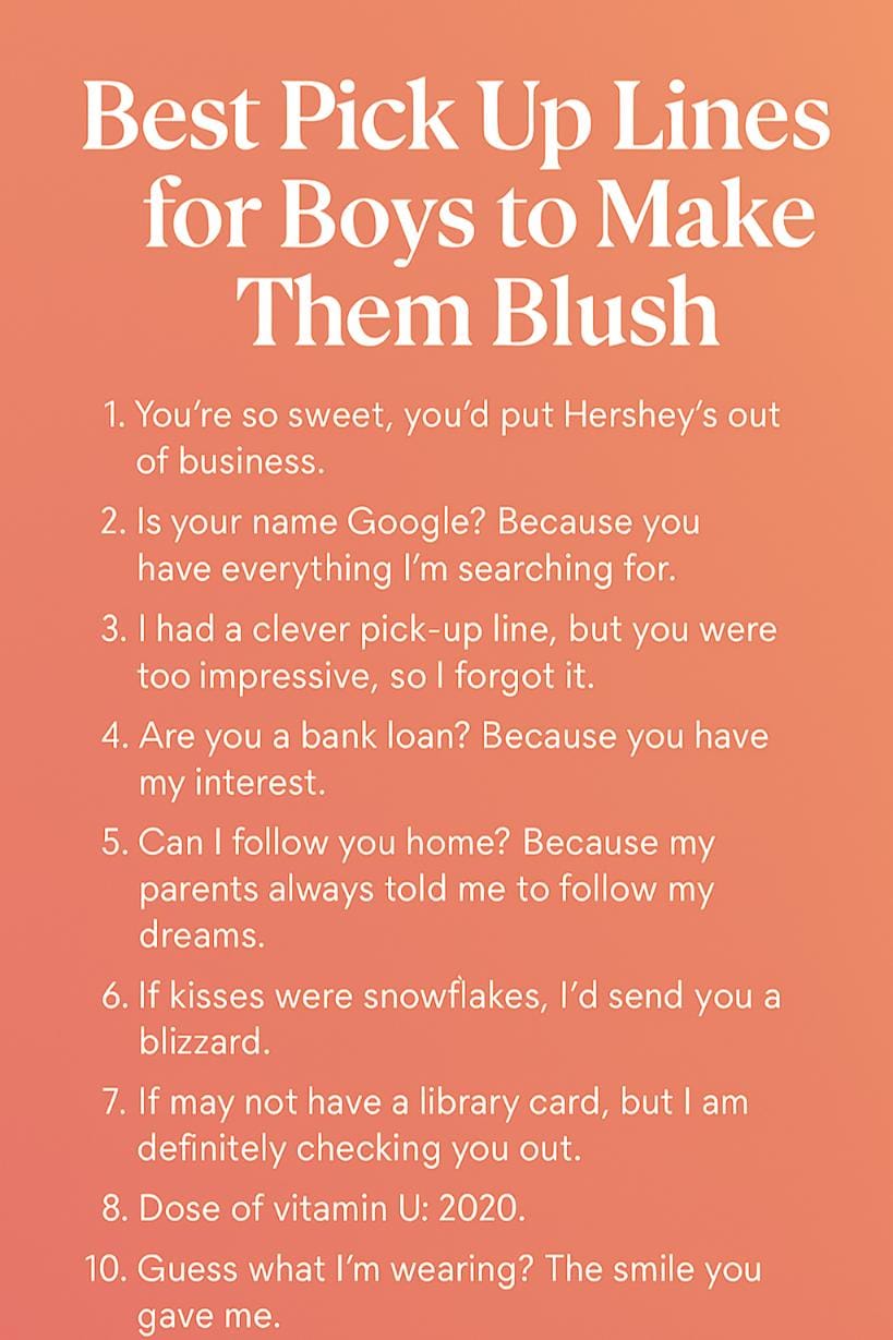 70+ Best Pick Up Lines for Boys to Make Them Blush — Trending Us