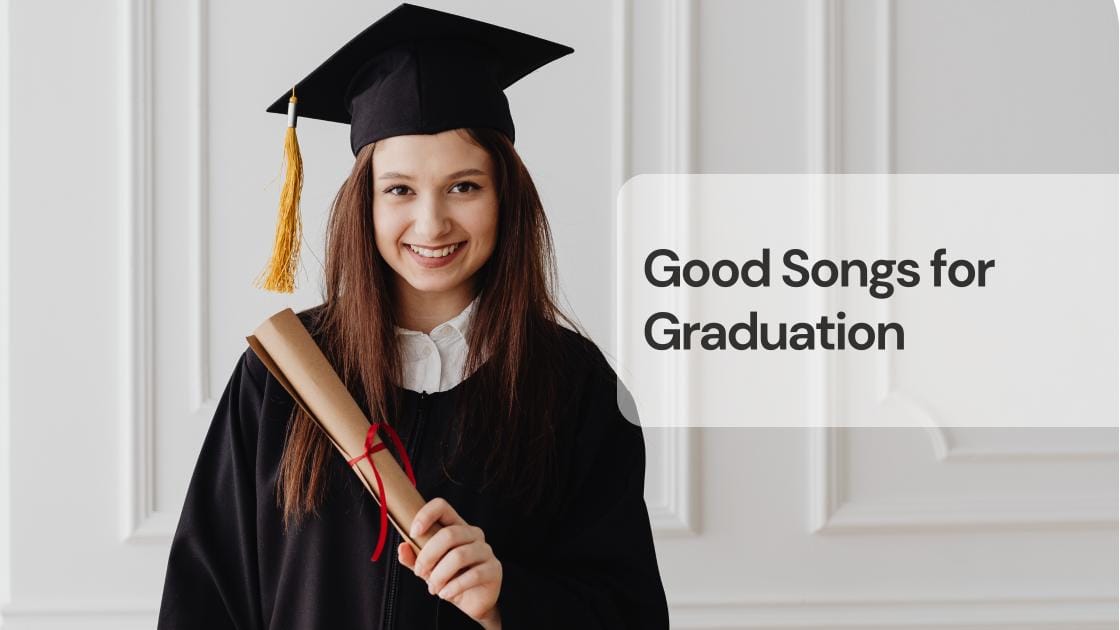 99+ Trending Songs for Graduation to End it in a Special Way — Trending Us