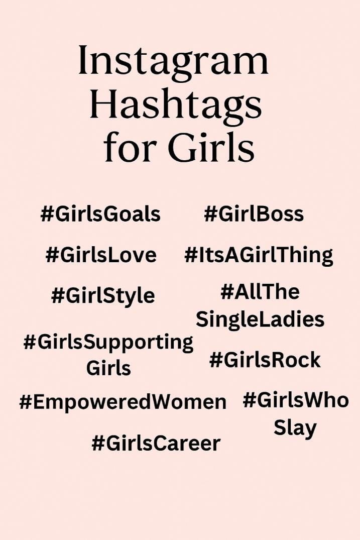 150+ Best Instagram Hashtags for Girls for Their Pics and Reels ...