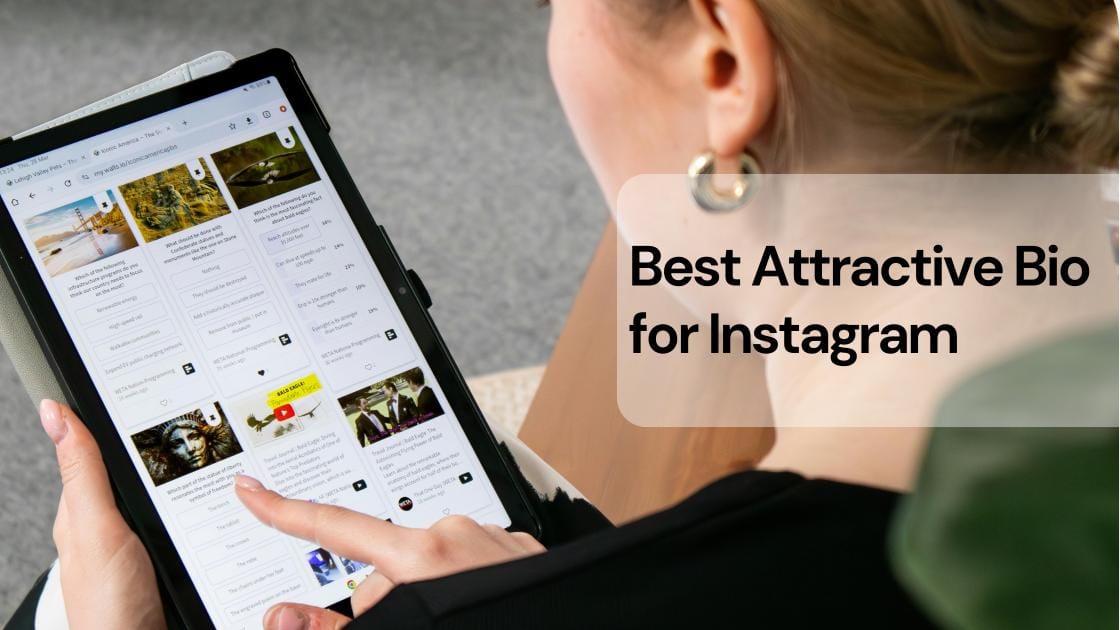 111+ Most Attractive Bios for Instagram to Get Compliments — Trending Us