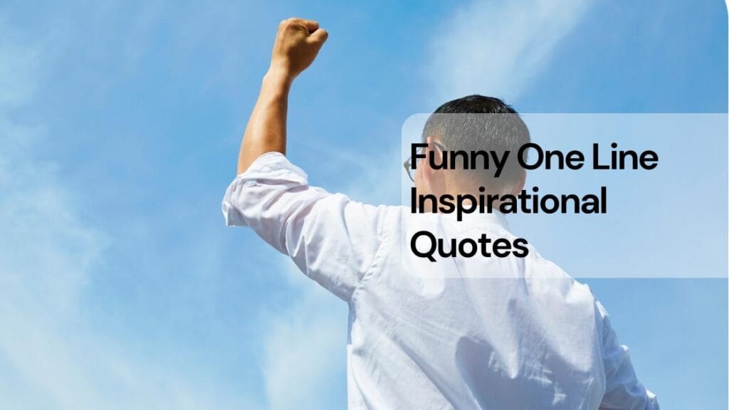 120+ One Line Inspirational Quotes to Motivate You — Trending Us