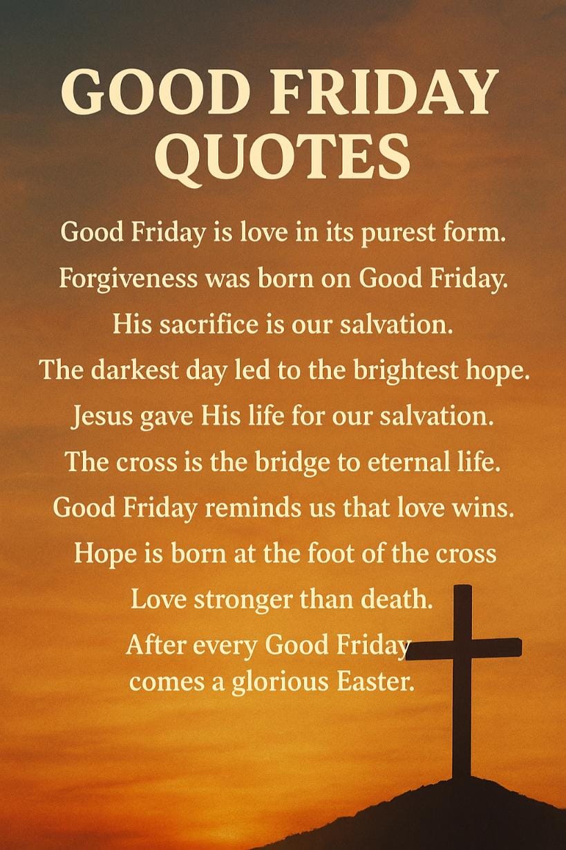 90+ Good Friday Quotes to Feel Blessed — Trending Us